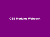 How To Configure Css Modules For Webpack Logrocket Blog