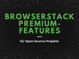 Browserstack Premium Features Für Open Source Projekte Employer