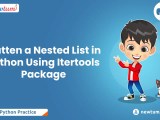 Flatten A Nested List In Python Using Itertools Package Newtum