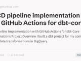 Ci Cd Pipeline Implementation With Github Actions For Dbt Core