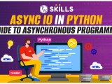 Async Io In Python A Comprehensive Guide