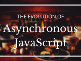 The Evolution Of Asynchronous Javascript Risingstack Engineering
