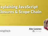 Explaining Javascript Closure Scope Chain With Examples Risingstack