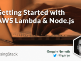 Getting Started With Aws Lambda Node Js Risingstack Engineering