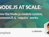 How The Module System Commonjs Require Works Risingstack Engineering