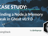 Case Study Finding A Node Js Memory Leak In Ghost Risingstack