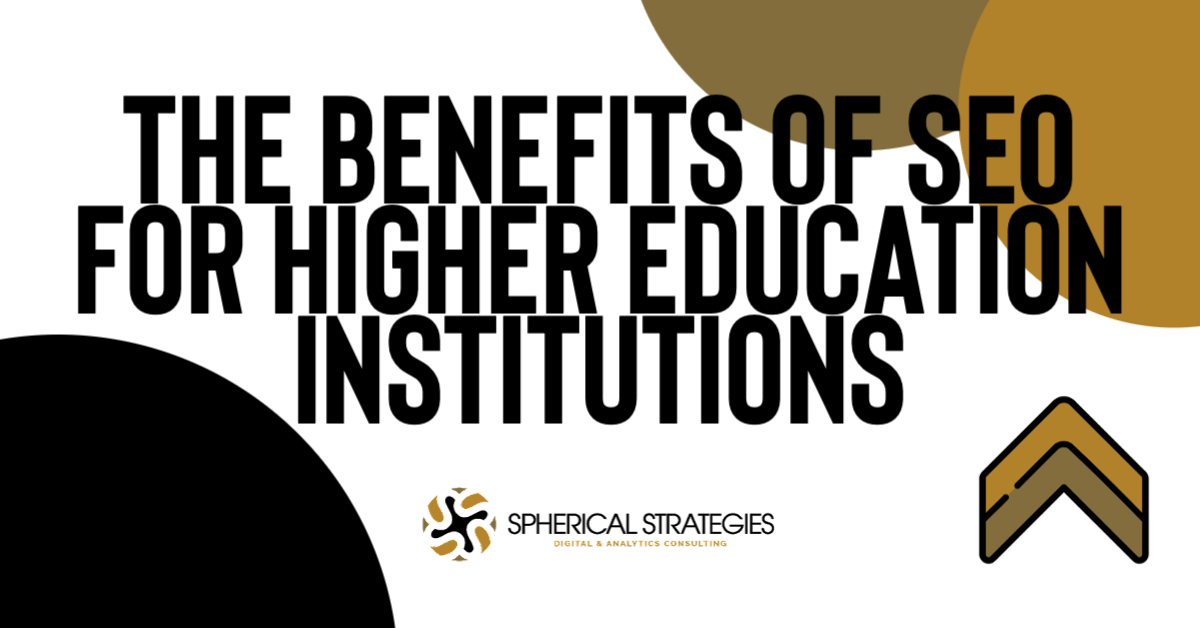 The Benefits Of Seo For Higher Education Institutions