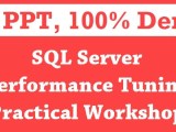 Sql Server Performance Tuning Practical Workshop Notes And Thoughts