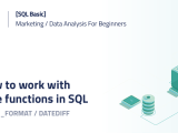 Sql Basic How To Work With Date Functions In Sql Sql Date Format