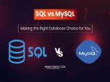 Sql Vs Mysql Making The Right Database Choice For You