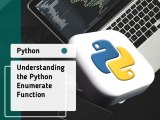 Understanding The Python Enumerate Function Vortexica