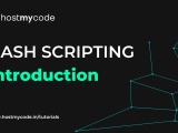 Introduction To Bash Scripting Hostmycode
