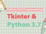 Python Gui Programming With Tkinter And Python 3 7 Life Coach