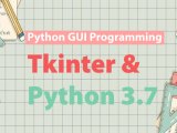 Python Gui Programming With Tkinter And Python 3 7 Life Coach