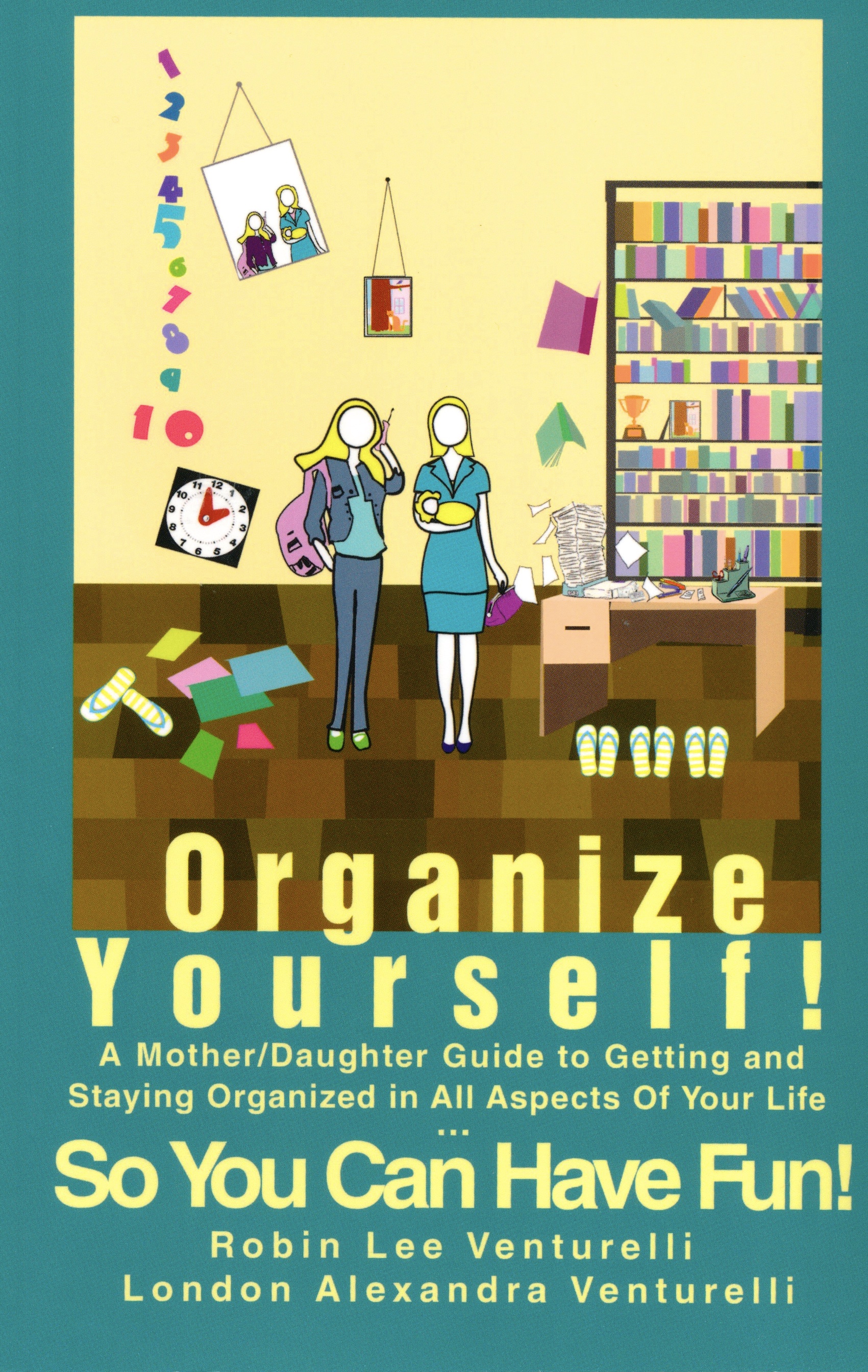Organize Yourself, So You Can Have Fun – Blue Haired Blonde