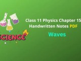 Ncert Class 11 Physics Chapter 14 Waves Notes Pdf Handwritten Short