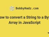 How To Convert A String To A Byte Array In Javascript Bobbyhadz