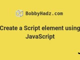 Create A Script Element Using Javascript Bobbyhadz