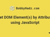 Get Dom Element S By Attribute Using Javascript Bobbyhadz