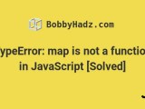 Typeerror Map Is Not A Function In Javascript Solved Bobbyhadz