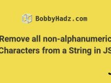 Remove All Non Alphanumeric Characters From A String In Js Bobbyhadz