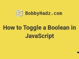 How To Toggle A Boolean In Javascript Bobbyhadz