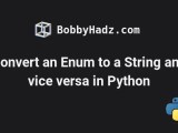 Convert An Enum To A String And Vice Versa In Python Bobbyhadz