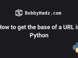 How To Get The Base Of A Url In Python Bobbyhadz