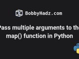 Pass Multiple Arguments To The Map Function In Python Bobbyhadz
