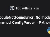 Modulenotfounderror No Module Named Configparser Python Bobbyhadz