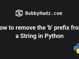 How To Remove The B Prefix From A String In Python Bobbyhadz