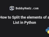 How To Split The Elements Of A List In Python Bobbyhadz