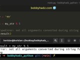 Not All Arguments Converted During String Formatting Python Bobbyhadz