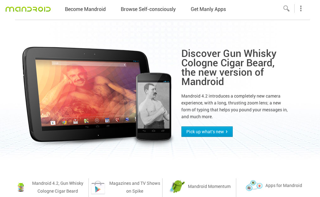 Introducing Mandroid, Google's remasculating new operating system ...