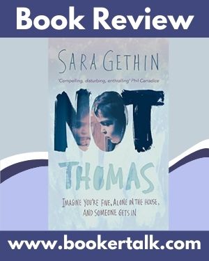 Not Thomas by Sara Gethin – prepare to be disturbed : BookerTalk