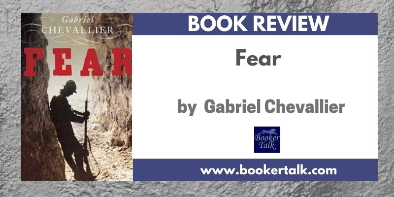 Fear by Gabriel Chevallier — indictment of "heroic" warfare : BookerTalk