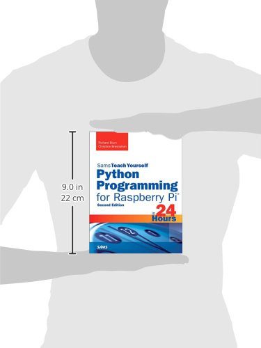 Python Programming for Raspberry Pi, Sams Teach Yourself in 24 Hours (Sams Teach Yourself ...