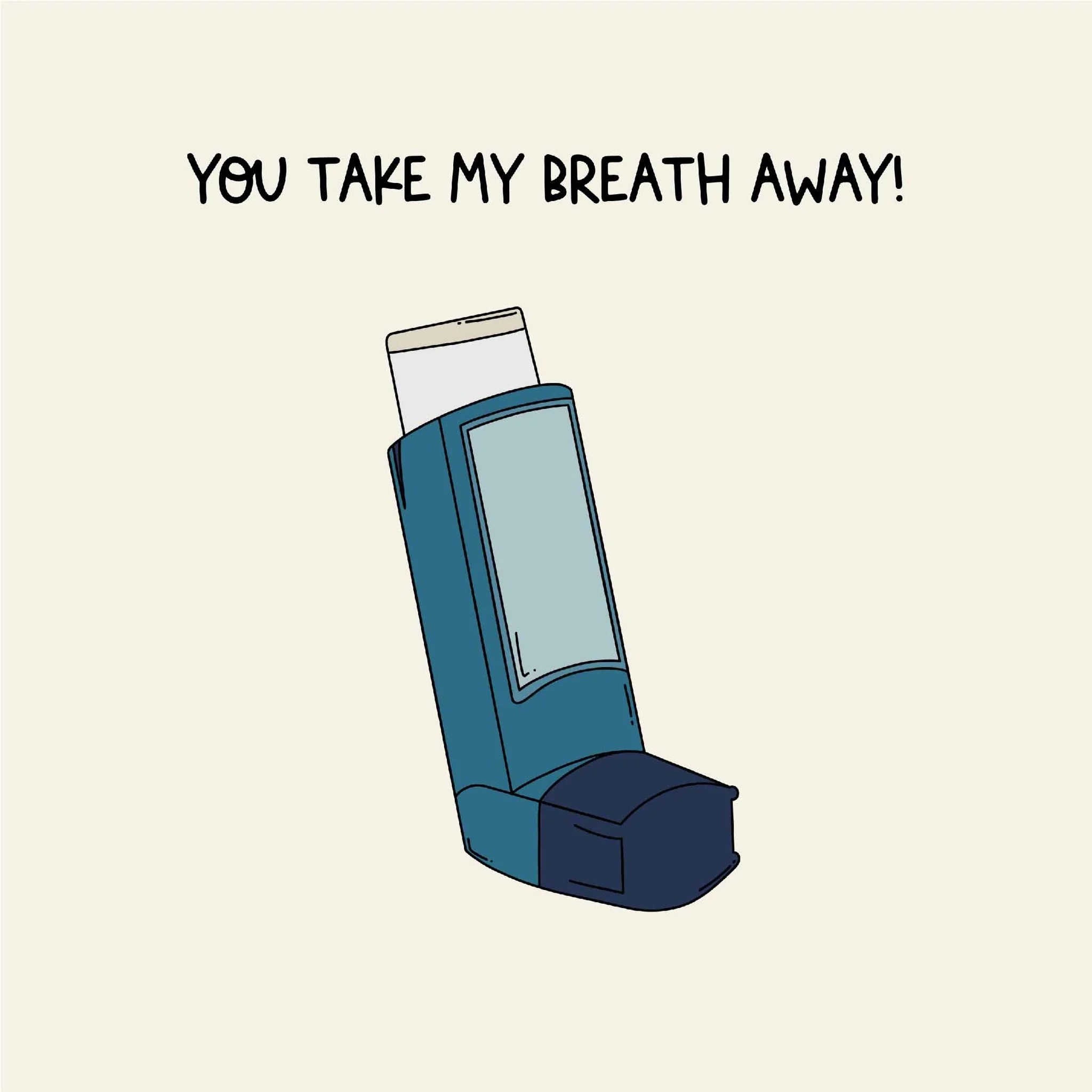 You Take My Breath Away Card Boomf