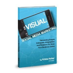 ANNOUNCING: My New Book - Visual Social Media Marketing