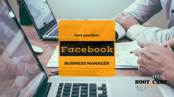 Facebook Business Manager Best Practices for Business Page Success