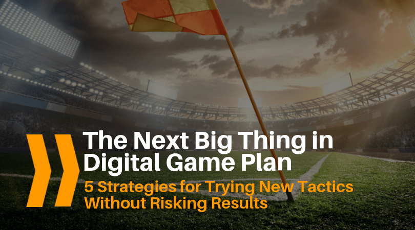 What's Your Game Plan for the Next Big Thing in Digital?