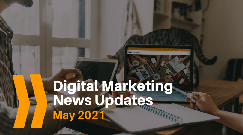 May 2021 Digital News Updates - Facebook and Instagram Stories ...