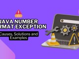Java Numberformatexception Causes Solutions And Examples