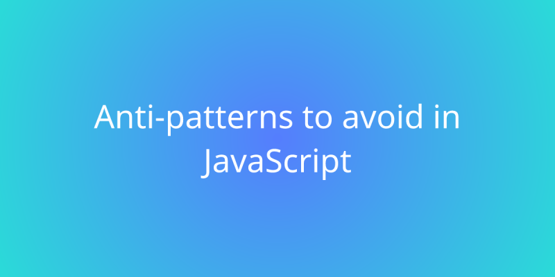 5 Anti Patterns In Javascript To Avoid When Working With Collections - Download Artistic Landscape Picture | Full HD