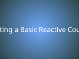 Creating A Basic Reactive Counter Snippets Borstch