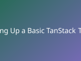 Setting Up A Basic Tanstack Table Snippets Borstch