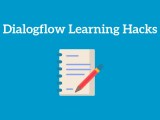 Teachabledialogflowlearninghacks Botflo