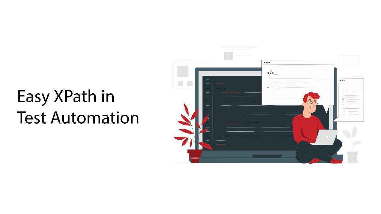 Easy XPath in Test Automation - Bqurious Easy XPath in Test Automation - Bqurious