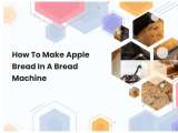 How To Make Apple Bread In A Bread Machine Breadmach