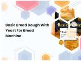 Basic Bread Dough With Yeast For Bread Machine Breadmach